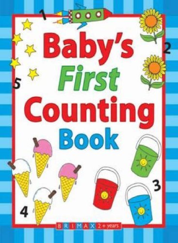 Baby's First Counting Book by Brimax Books | Goodreads
