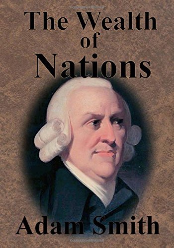 The Wealth of Nations: Complete Five Unabridged Books by Adam Smith ...