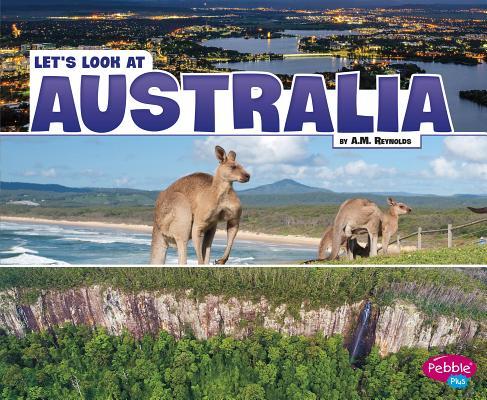 Let's Look at Australia (Let's Look at Countries) by A.M. Reynolds ...