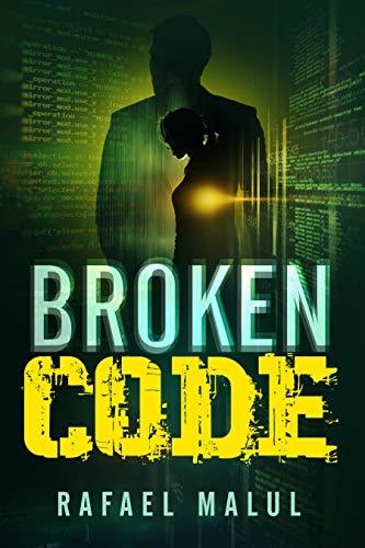 Broken Code by Rafael Malul | Goodreads