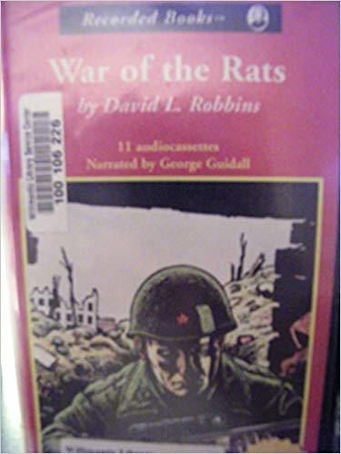 War of the Rats by David L. Robbins | Goodreads