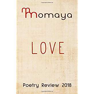 Momaya Poetry Review 2018: Love by Maya Cointreau | Goodreads
