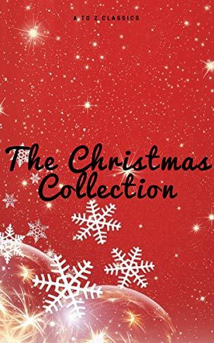 The Christmas Collection (Illustrated Edition) by Louisa May Alcott ...