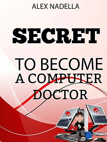 SECRET TO BECOME A COMPUTER DOCTOR: How to become a doctor in computer ...