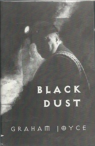 Black Dust by Graham Joyce | Goodreads