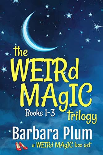The Weird Magic Trilogy Boxed Set by Barbara Plum | Goodreads