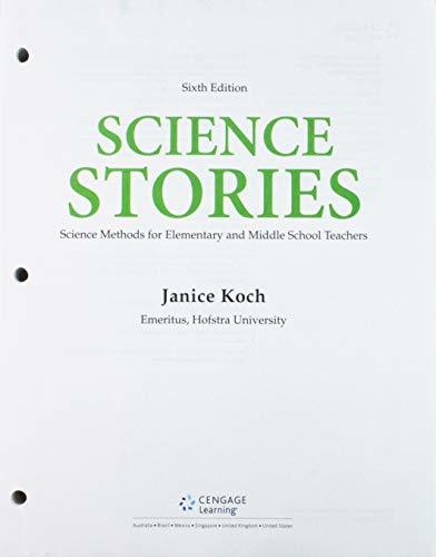 Science Stories: Science Methods for Elementary and Middle School ...