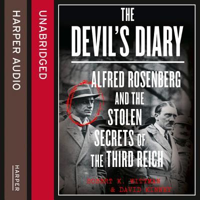 Devil's Diary: Hitler's High Priest and the Hunt for the Lost Papers of ...