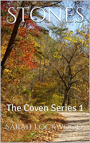 Stones (The Coven #1) by Sarah Lockwood | Goodreads