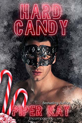 Hard Candy by Piper Kay | Goodreads