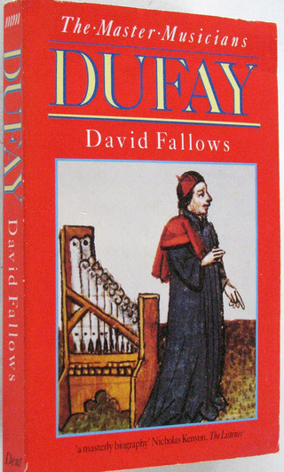 Dufay by David Fallows | Goodreads