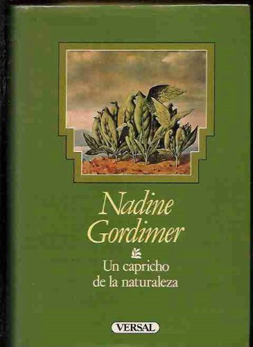 Un capricho de la naturaleza by Nadine Gordimer | Goodreads