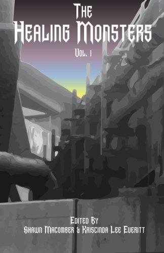 The Healing Monsters by Shawn Macomber | Goodreads