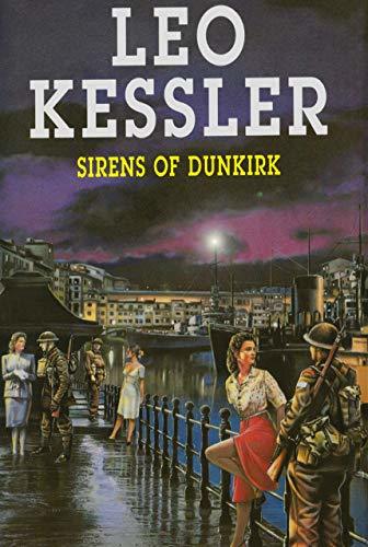 Sirens of Dunkirk by Leo Kessler | Goodreads