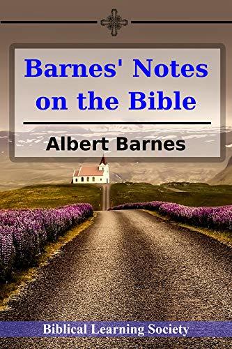 Barnes' Notes on the Bible by Albert Barnes | Goodreads