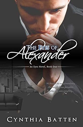 The Eyes of Alexander by Cynthia Batten | Goodreads