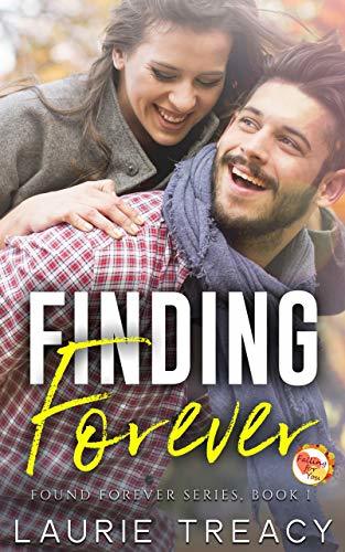 Finding Forever (Found Forever Book 1) by Laurie Treacy | Goodreads