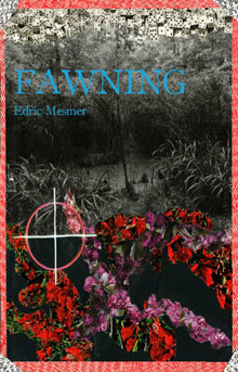 Fawning by Edric Mesmer | Goodreads