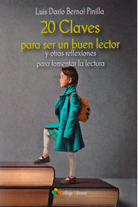 20 Claves para ser un Buen Lector y otras Reflexiones para Fomentar la ...