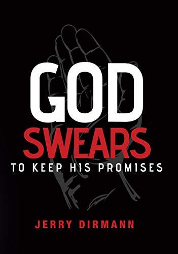 God Swears by Jerry Dirmann | Goodreads