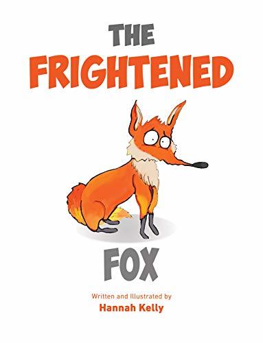 The Frightened Fox: A book helping children deal with fear and emotions ...