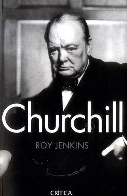 CHURCHILL by Roy Jenkins | Goodreads