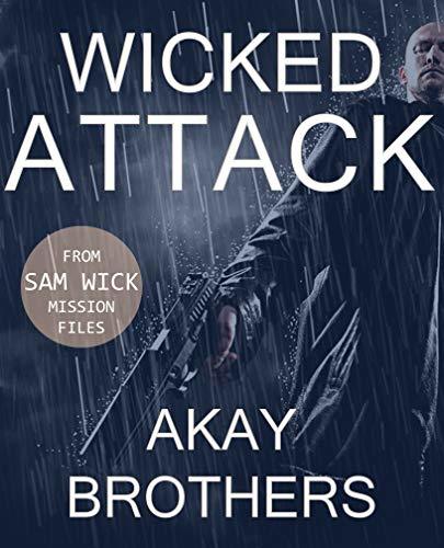 Wicked Attack: A pulsating race-against-time thriller with high body ...