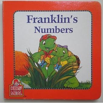 Franklin's Numbers (Wendy's Kids' Meal Books) by Paulette Bourgeois ...