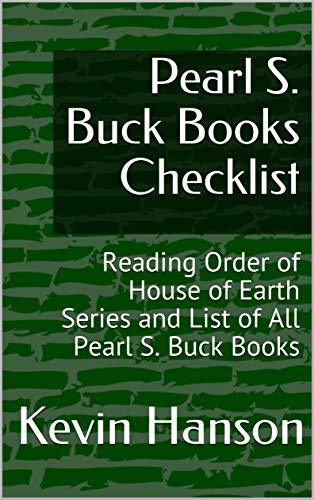 Pearl S. Buck Books Checklist: Reading Order of House of Earth Series ...