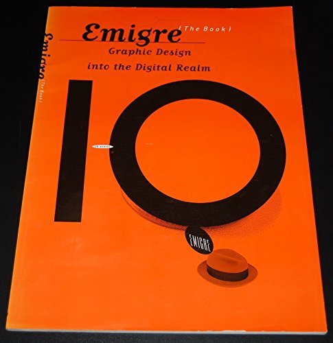 Emigre: Graphic Design into the Digital Realm by Emigre Graphics ...