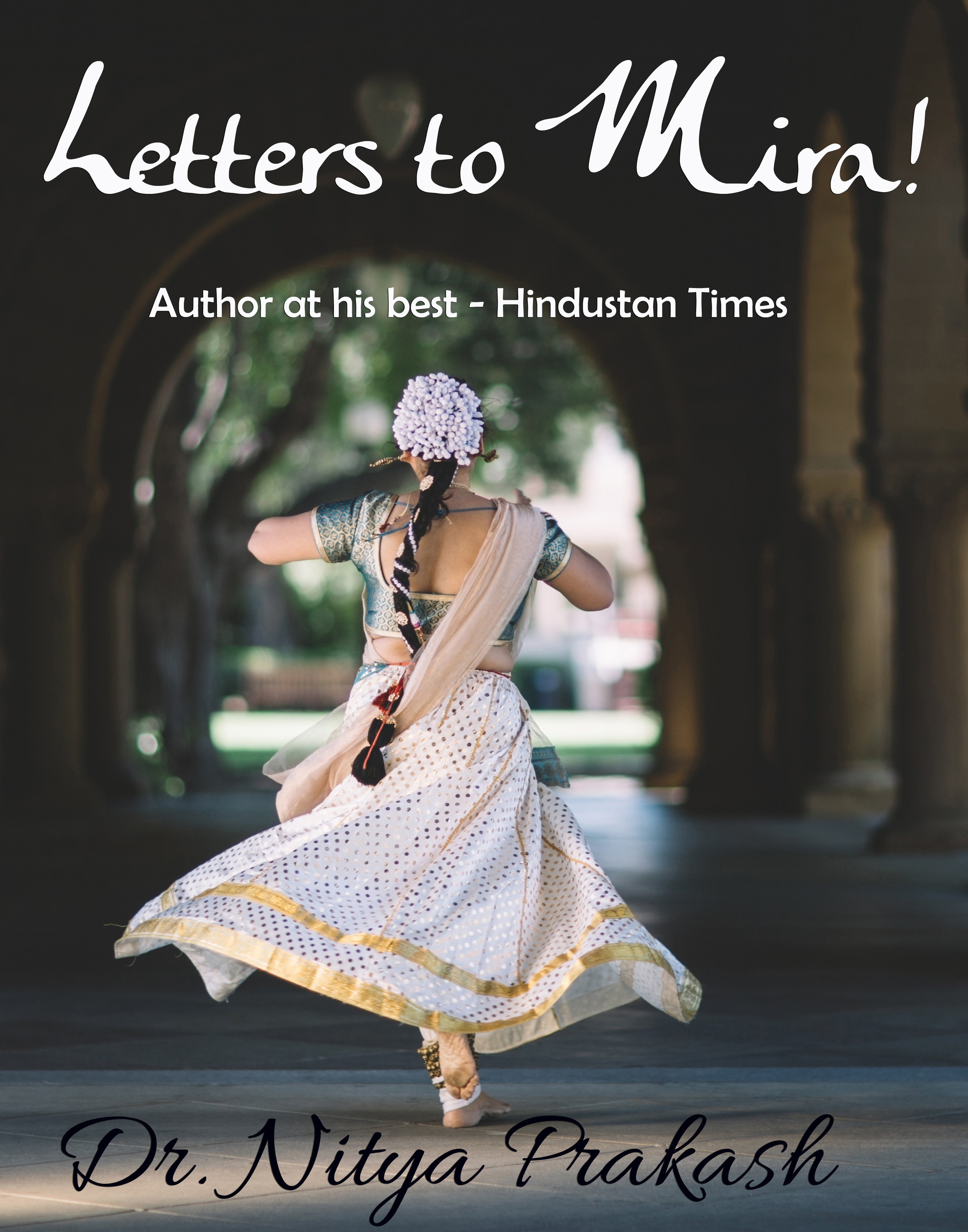 Letters to Mira! by Nitya Prakash | Goodreads