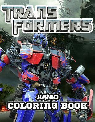 Transformers Jumbo Coloring Book: Great Coloring Book for Kids and Any ...