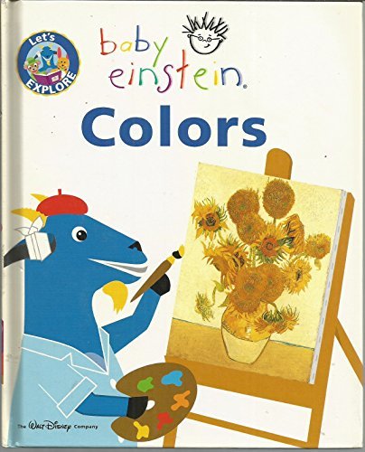 Baby Einstein: Colors by The Baby Einstein Company | Goodreads