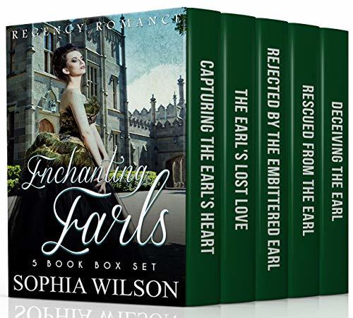 Enchanting Earls : 5 Book Box Set by Sophia Wilson | Goodreads