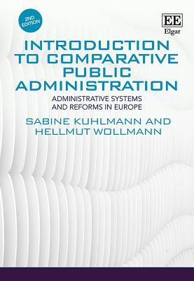 Introduction to Comparative Public Administration: Administrative ...