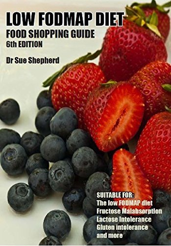 Low FODMAP Diet: Food Shopping Guide 6th Edition by Sue Shepherd ...
