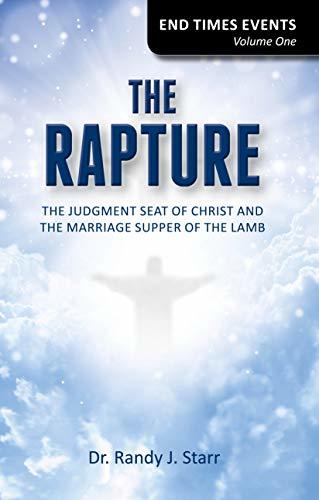 The Rapture: End Times Events - Volume 1 by Randy Starr | Goodreads