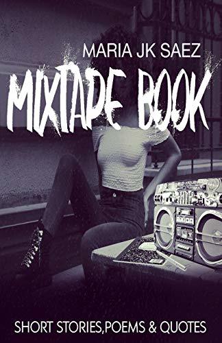 The Mixtape Book by Maria JK saez | Goodreads