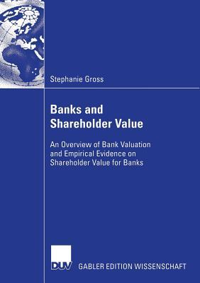 Banks and Shareholder Value: An Overview of Bank Valuation and ...