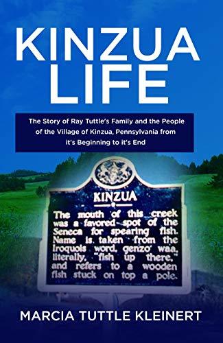 Kinzua Life by Marcia Tuttle Kleinert | Goodreads