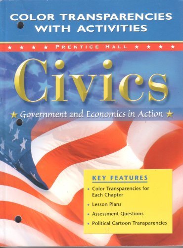 Civics: Government and Economics in Action Color Transparencies with ...