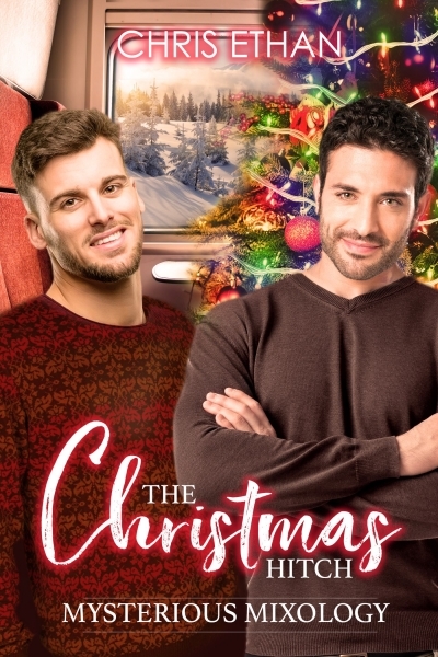 The Christmas Hitch (Mysterious Mixology, #1) by Chris Ethan | Goodreads