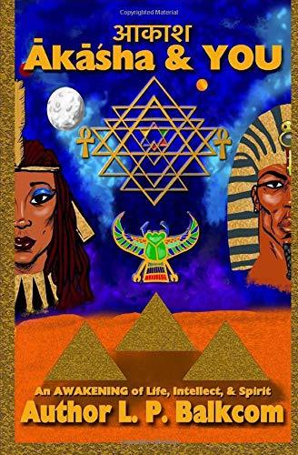 Akasha & YOU: An Awakening of Life, Intellect & Spirit by LaTonya Page ...