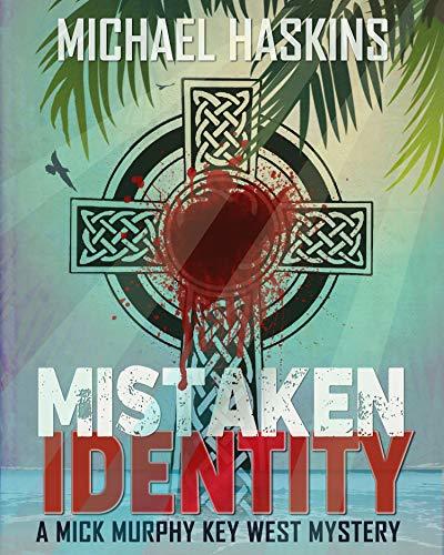 Mistaken Identity by Michael Haskins | Goodreads