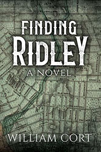 Finding Ridley: A Novel by William Cort | Goodreads