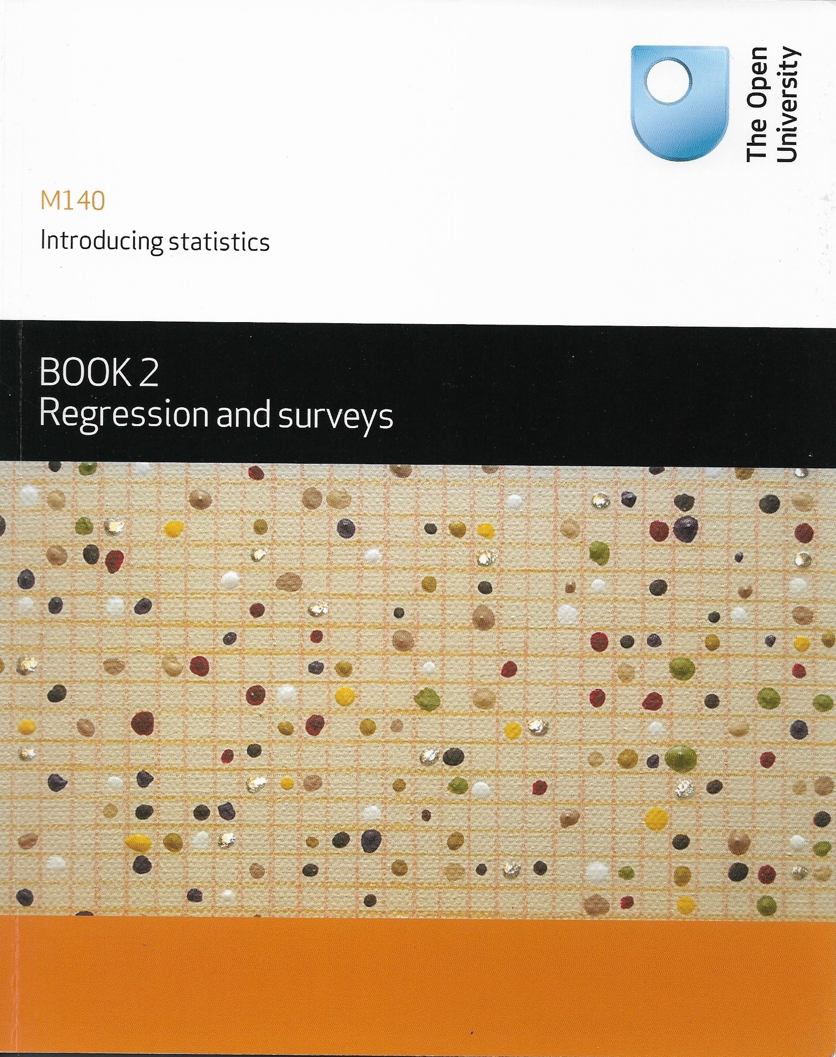 Book 2 Regression and surveys by The Open University | Goodreads