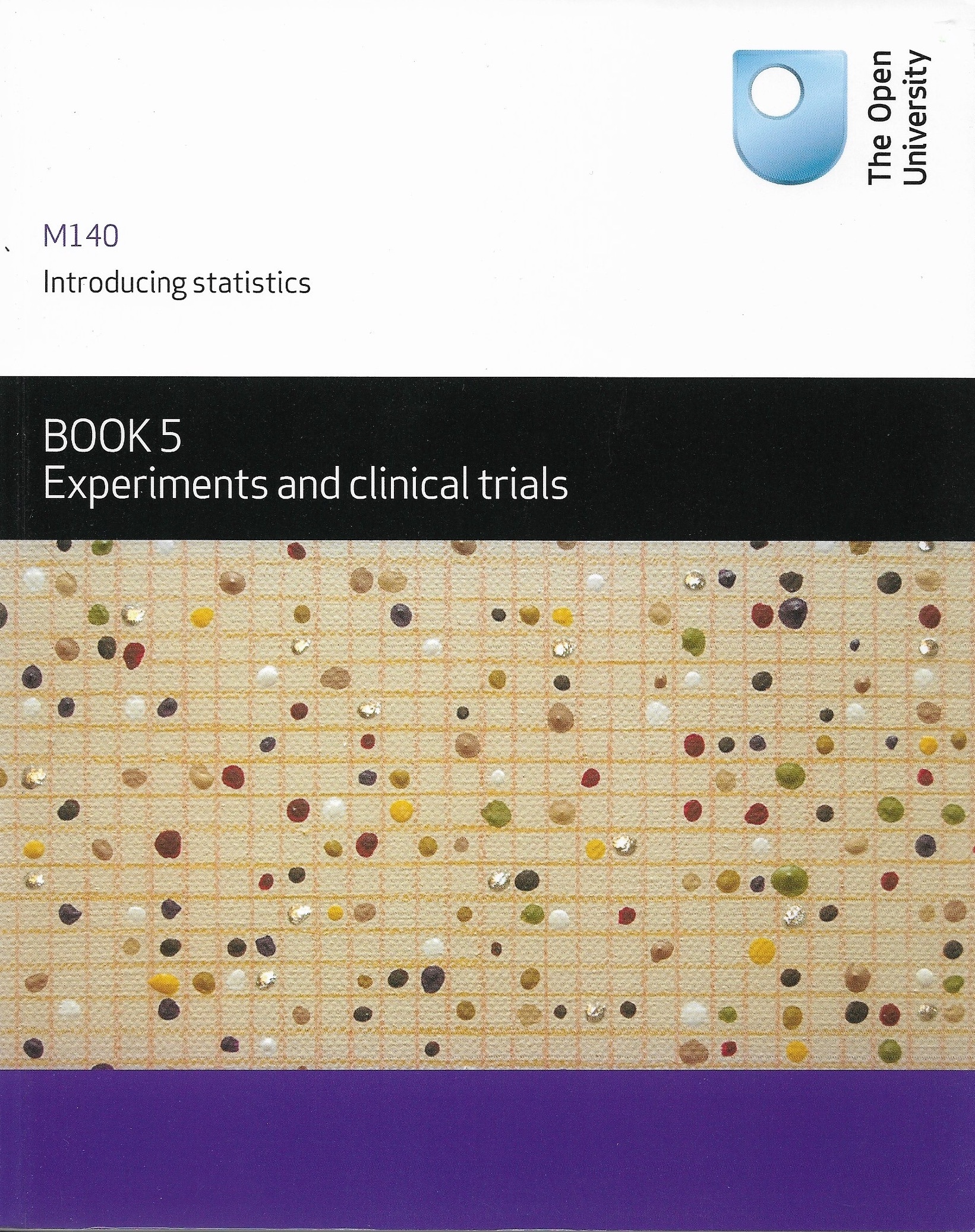 Book 5 Experiments and clinical trials by The Open University | Goodreads