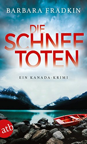 Die Schneetoten (Amanda Doucette ermittelt #2) by Barbara Fradkin ...