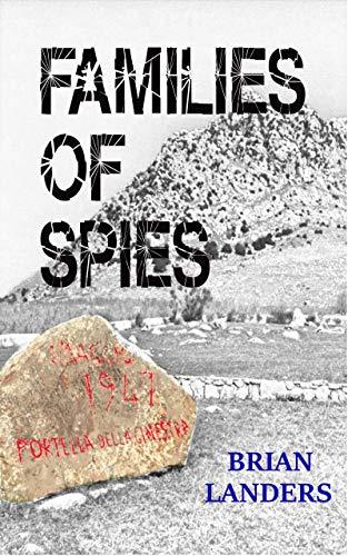 FAMILIES OF SPIES by Brian Landers | Goodreads