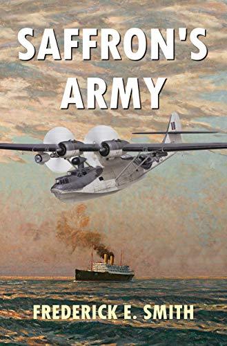 Saffron's Army (Alan Saffron Book 2) by Frederick E. Smith | Goodreads